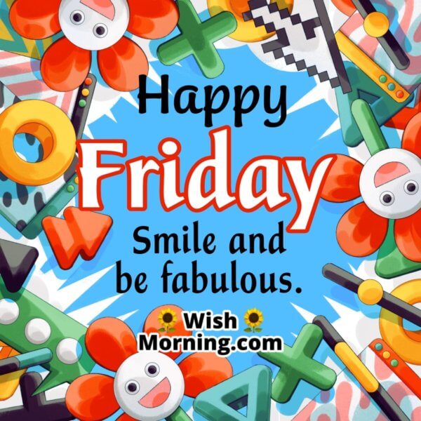 Friday Morning Wishes to Begin Your Day with Positivity - Wish Morning