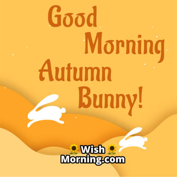 Autumn Morning Wishes for a Cozy and Beautiful Day - Wish Morning