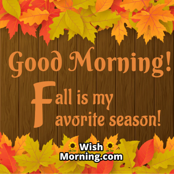 Autumn Morning Wishes for a Cozy and Beautiful Day - Wish Morning