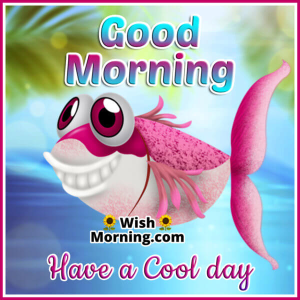 Good Morning Fish Images for a Cheerful Start to the Day - Wish Morning