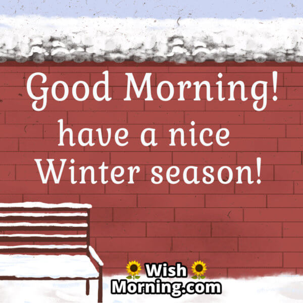 Winter Morning Wishes for Warmth in the Chill - Wish Morning