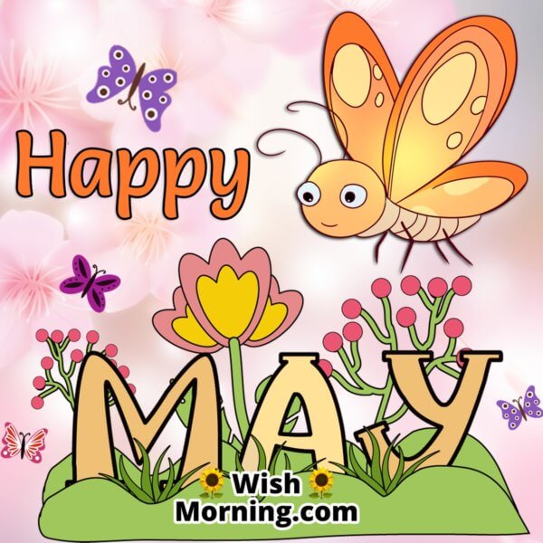 May Month Wishes and Quotes to Embrace Joy and Growth - Wish Morning