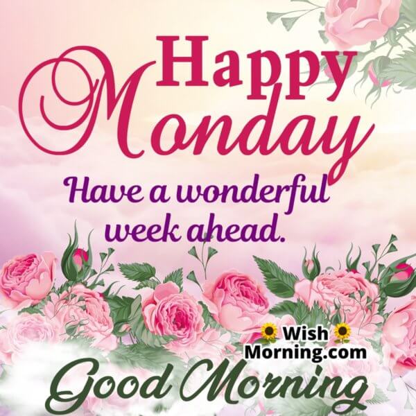 Monday Morning Wishes to Start Your Week with Motivation - Wish Morning