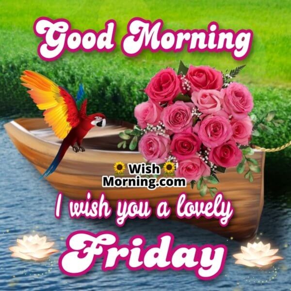 Friday Morning Wishes to Begin Your Day with Positivity - Wish Morning