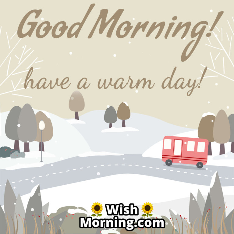 Winter Morning Wishes for Warmth in the Chill - Wish Morning