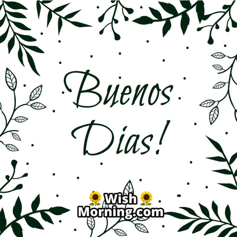 Good Morning Spanish Images For Positive Joyful Day - Wish Morning