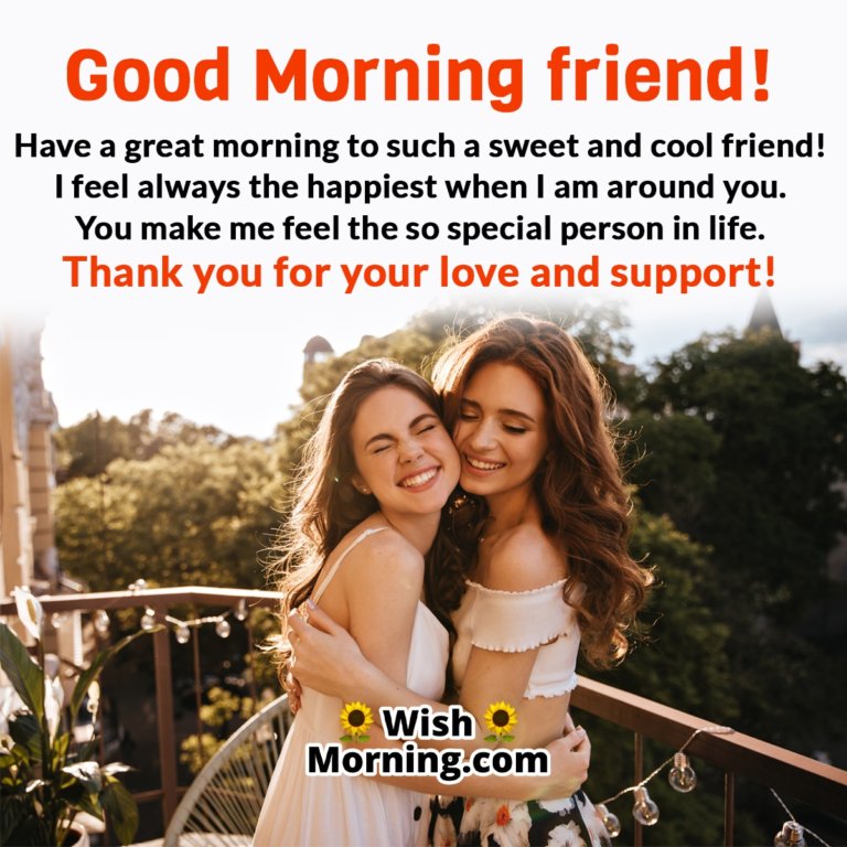 Good Morning Messages to a Friend for a Bright Day - Wish Morning