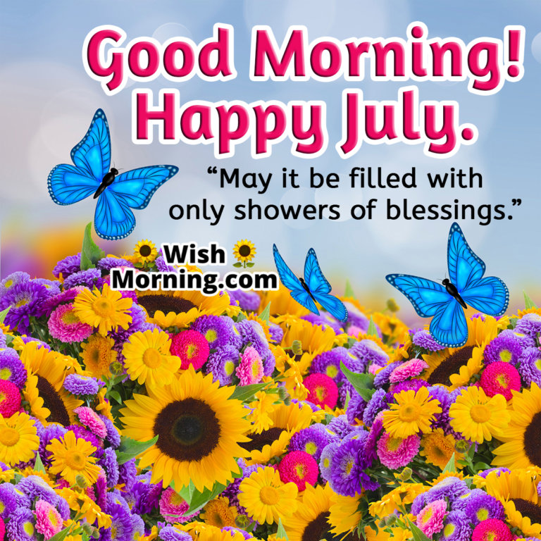 July Month Wishes and Quotes for Growth and New Beginnings - Wish Morning