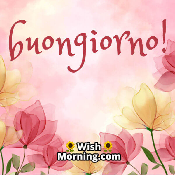 Good Morning Italian Wishes to Brighten Your Day - Wish Morning