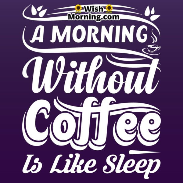 Morning Coffee Cards to Brighten the Start of the Day - Wish Morning