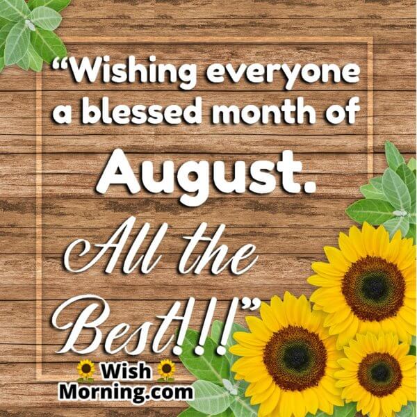August Month Wishes and Quotes for a New Beginning - Wish Morning
