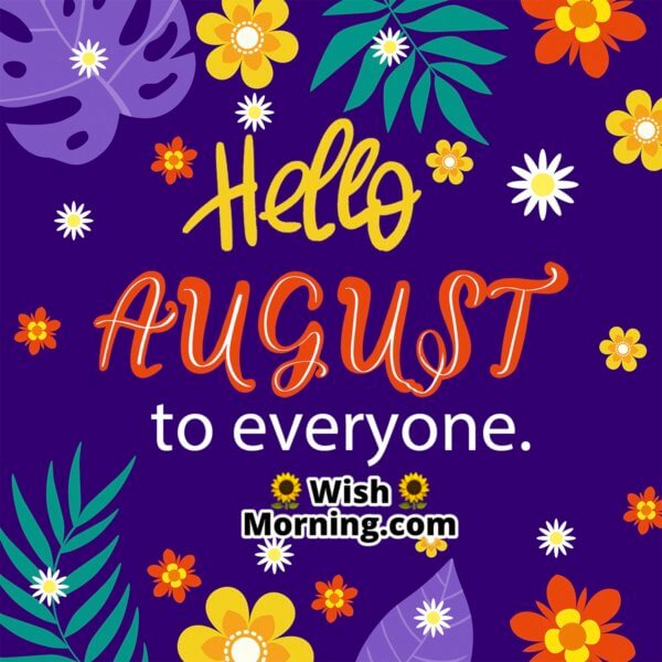 August Month Wishes and Quotes for a New Beginning - Wish Morning