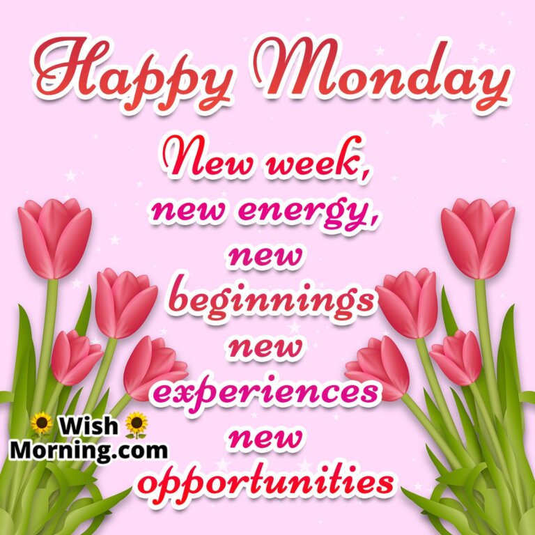 Monday Morning Wishes to Start Your Week with Motivation - Wish Morning