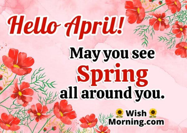 April Month Wishes and Quotes for a Joyful New Beginning - Wish Morning