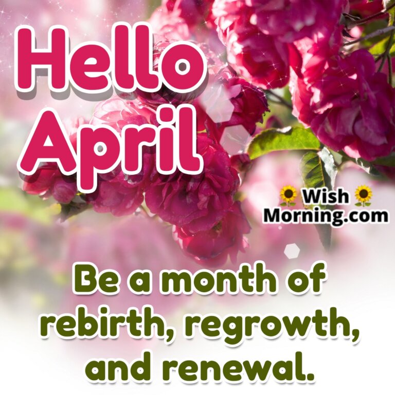 April Month Wishes and Quotes for a Joyful New Beginning - Wish Morning