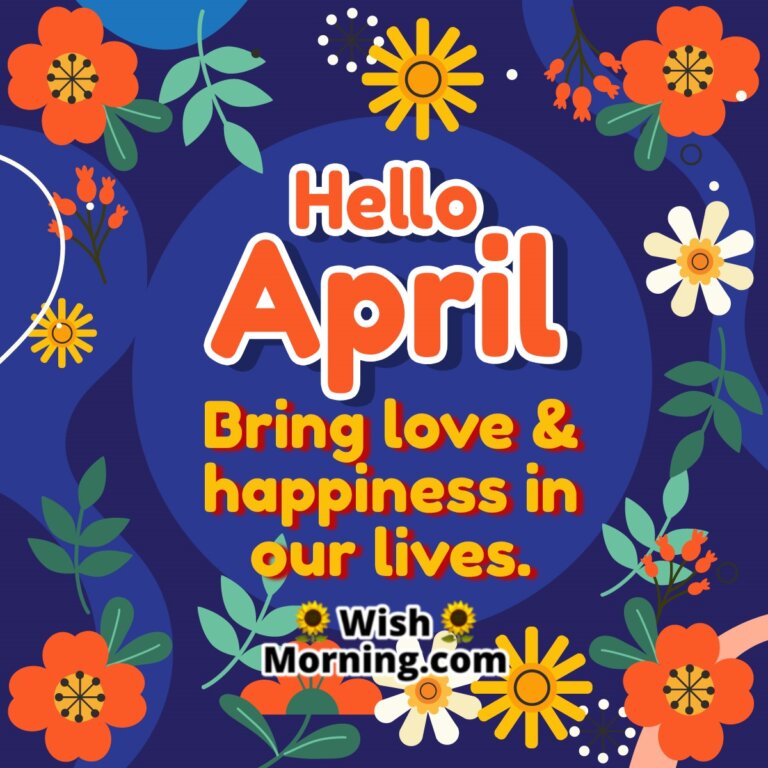 April Month Wishes and Quotes for a Joyful New Beginning - Wish Morning