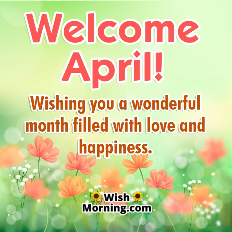 April Month Wishes and Quotes for a Joyful New Beginning - Wish Morning