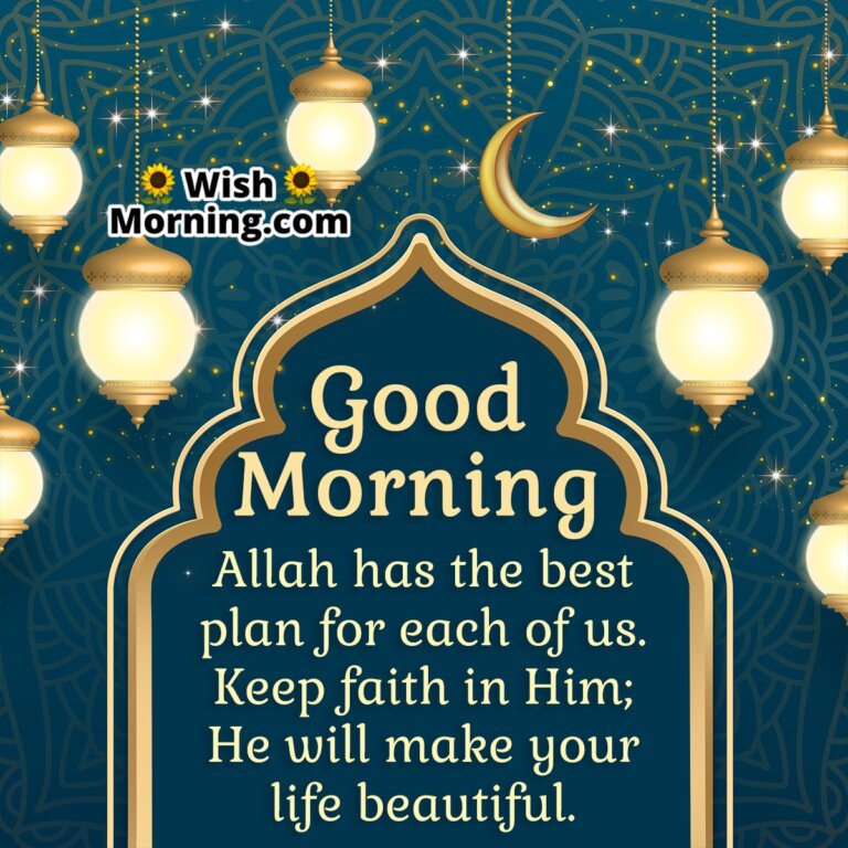 Good Morning Islamic Messages for Faith and Positivity - Wish Morning