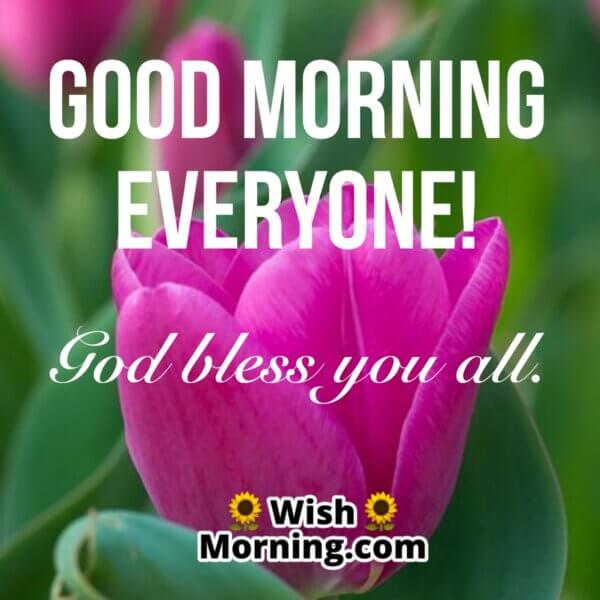 Good Morning God Bless You and Start Your Day with Grace - Wish Morning