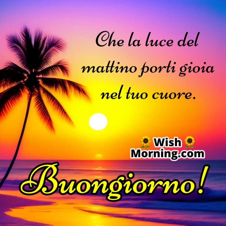 Good Morning Italian Wishes to Brighten Your Day - Wish Morning