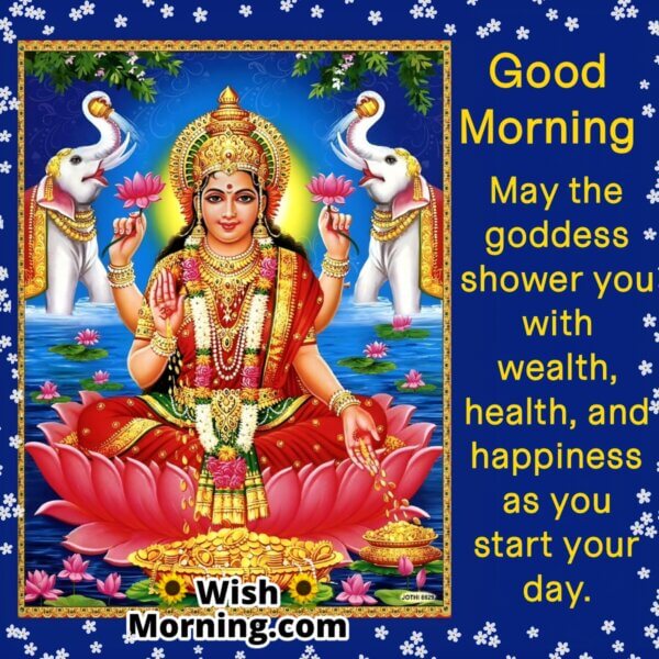 Good Morning Lakshmi Mata Images for Prosperous Blessings - Wish Morning