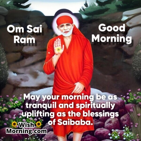 Good Morning Saibaba Images for Blessings and Peace - Wish Morning