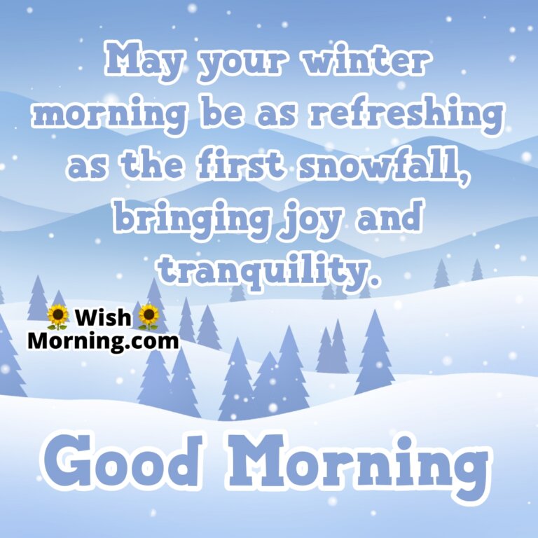 Winter Morning Wishes for Warmth in the Chill - Wish Morning