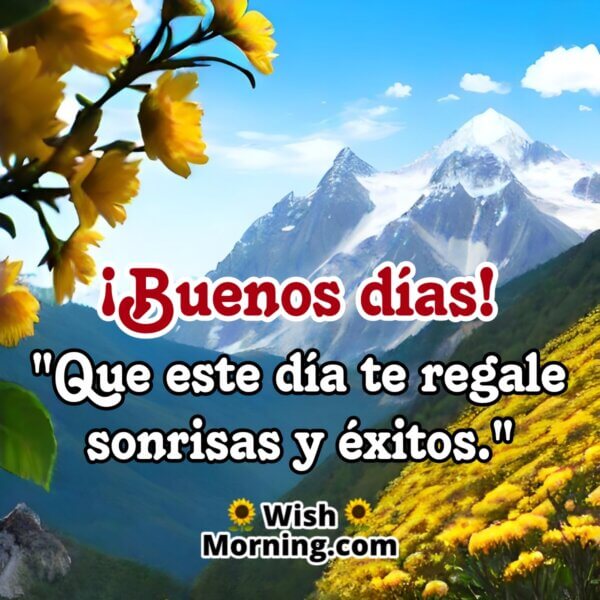 Good Morning Spanish Images For Positive Joyful Day - Wish Morning