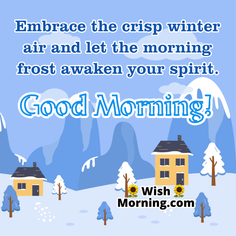 Winter Morning Wishes for Warmth in the Chill - Wish Morning
