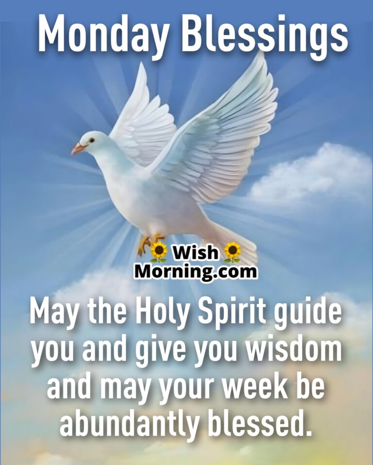 Monday Blessing Images for a Positive Week - Wish Morning