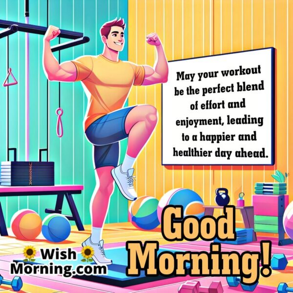 Good Morning Exercise Wishes for a Healthy and Active Day - Wish Morning
