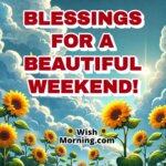 Weekend Blessing Images for a Joyful and Peaceful Weekend - Wish Morning