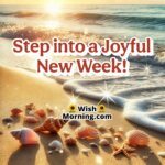 New Week Blessings Images To Start Week with Positivity - Wish Morning