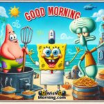 Good Morning SpongeBob SquarePants Images for a Fun Start - Wish Morning