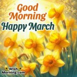 March Month Wishes & Quotes for a Fresh and Bright Start - Wish Morning