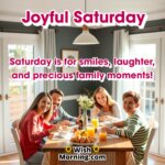 Saturday Good Morning Images for a Relaxing and Happy Day - Wish Morning