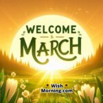 March Month Wishes & Quotes for a Fresh and Bright Start - Wish Morning