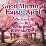 April Month Wishes and Quotes for a Joyful New Beginning - Wish Morning