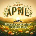 April Month Wishes and Quotes for a Joyful New Beginning - Wish Morning